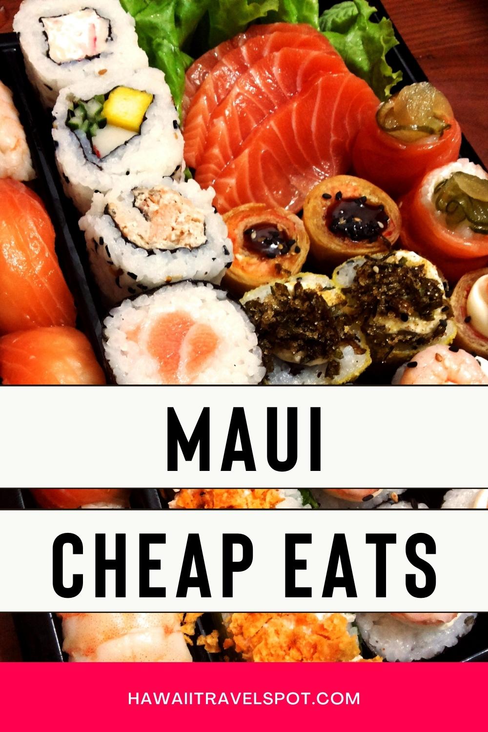 22 Tasty Cheap Eats in Maui (2023) - Hawaii Travel Spot