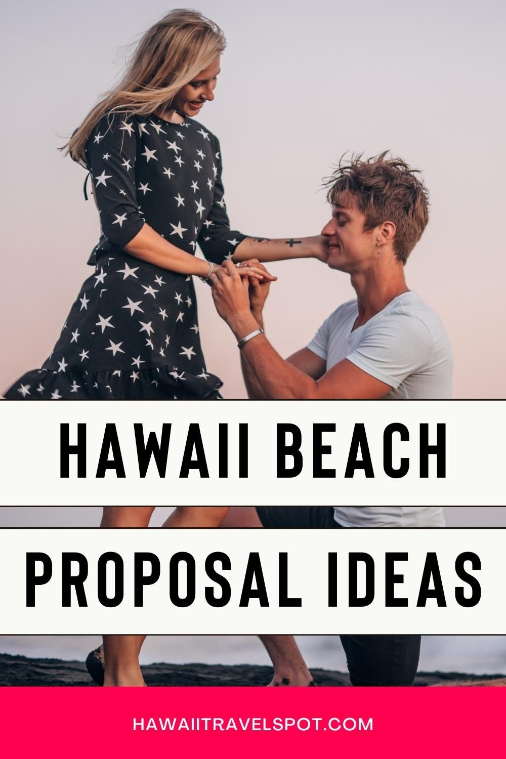 Top 10 Ideas for Proposing on the Beach in Hawaii (2023) - Hawaii ...