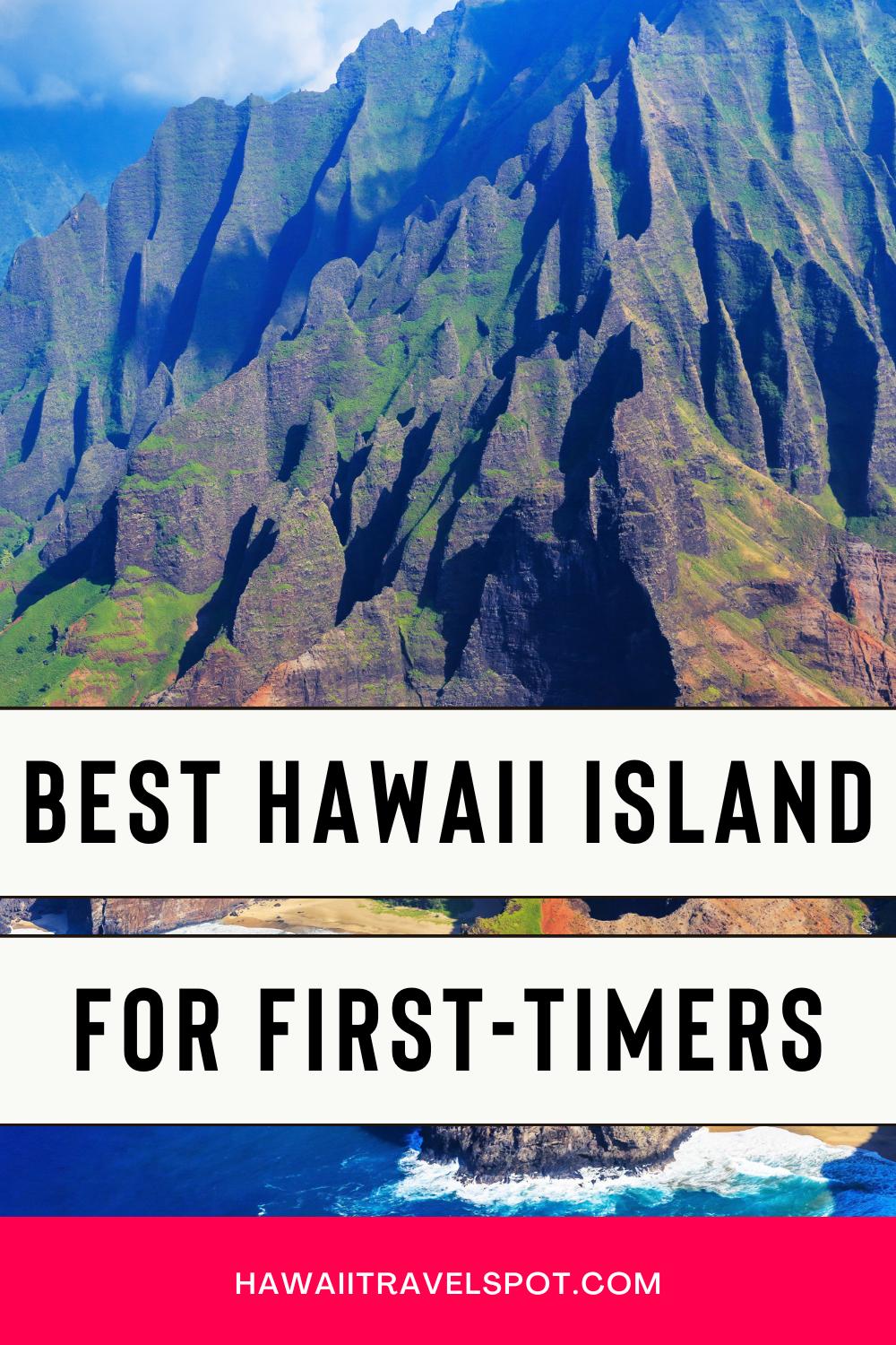 What's the Best Hawaii Island for First-Timers? (2023) - Hawaii Travel Spot
