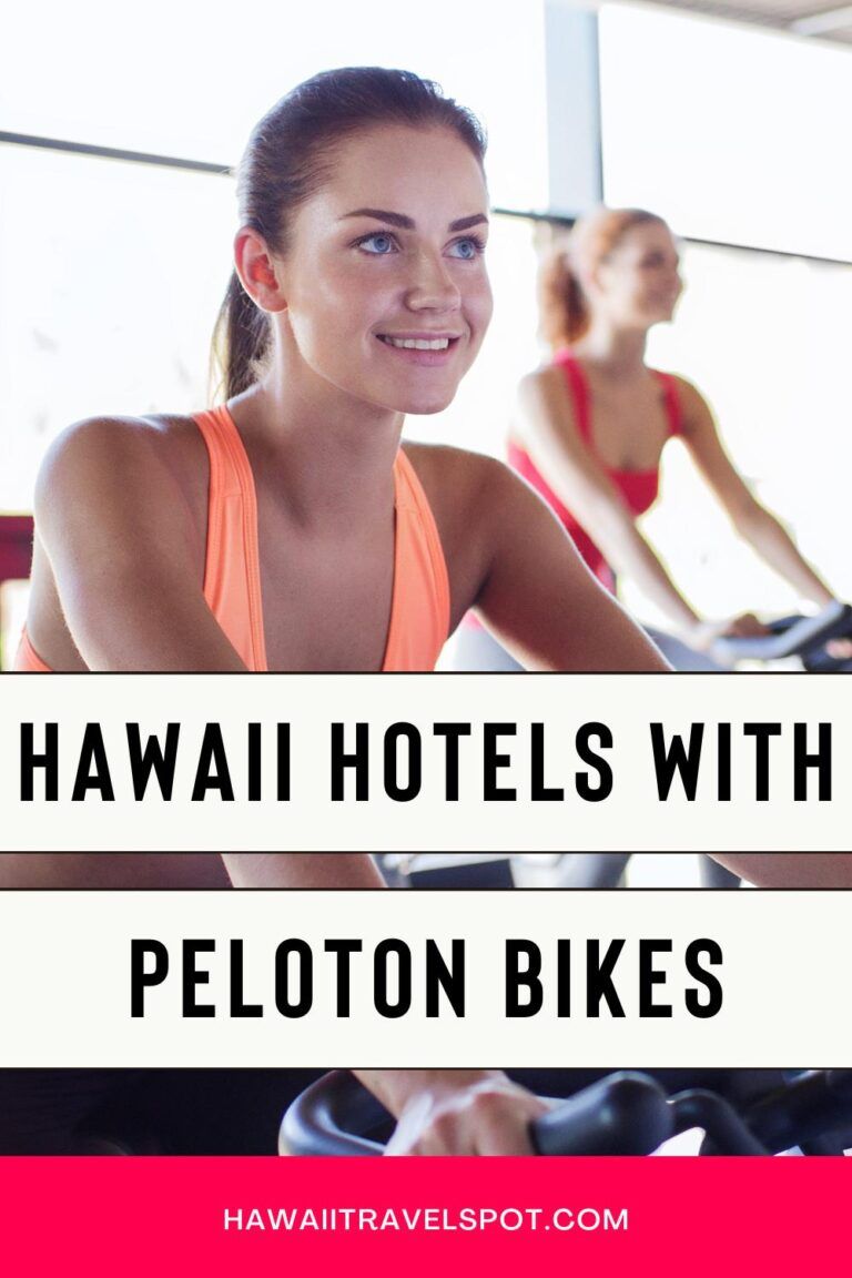 31 Perfect Hotels in Hawaii with Peloton Bikes (2023)