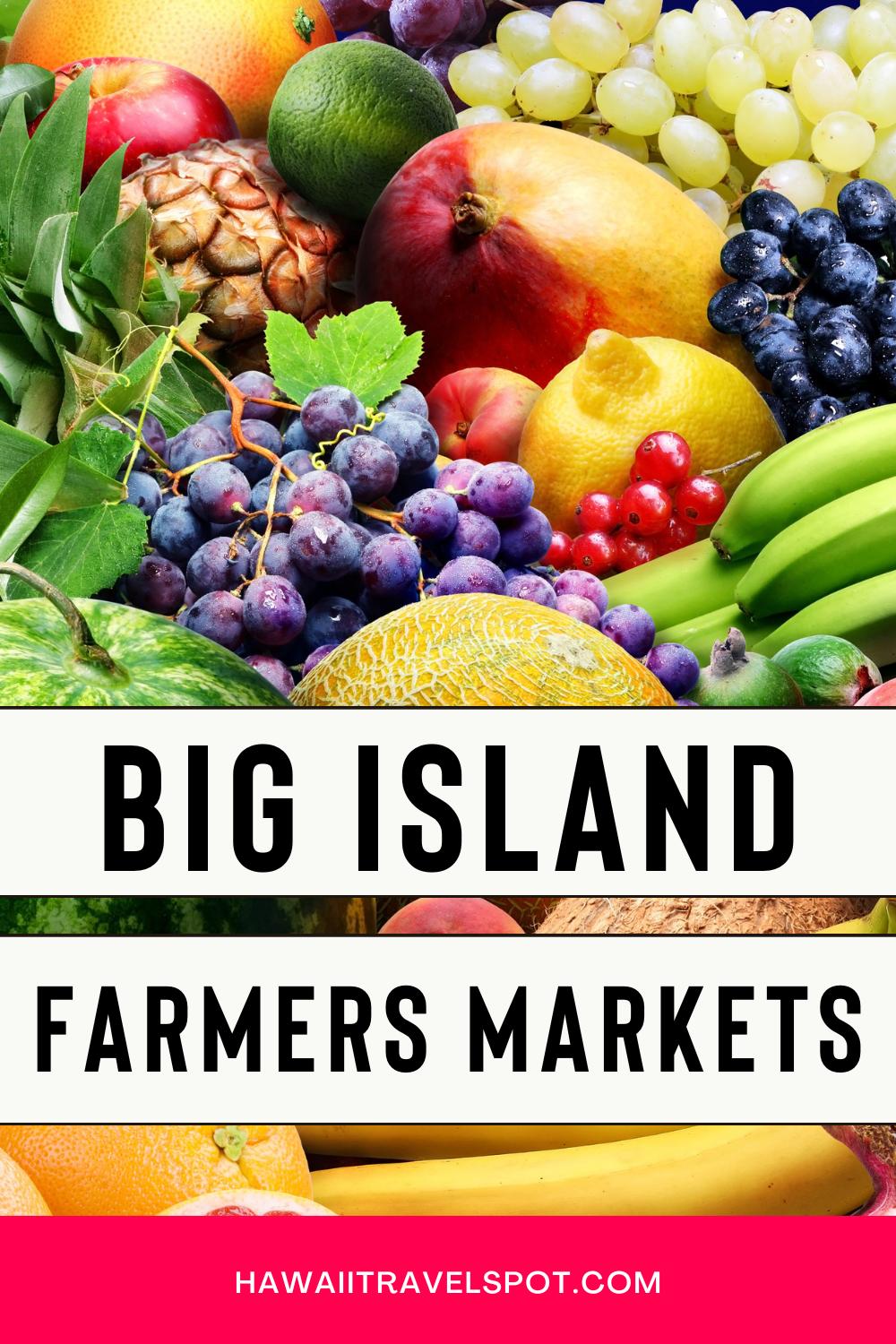 20 Bustling Big Island Farmers Markets to Visit in 2023