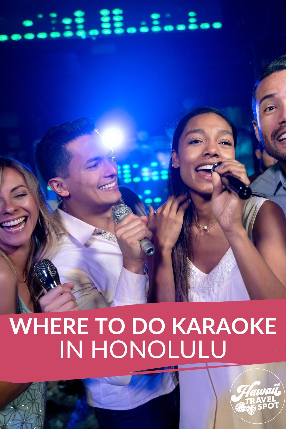 Where to Find the Best Karaoke in Honolulu (2023)