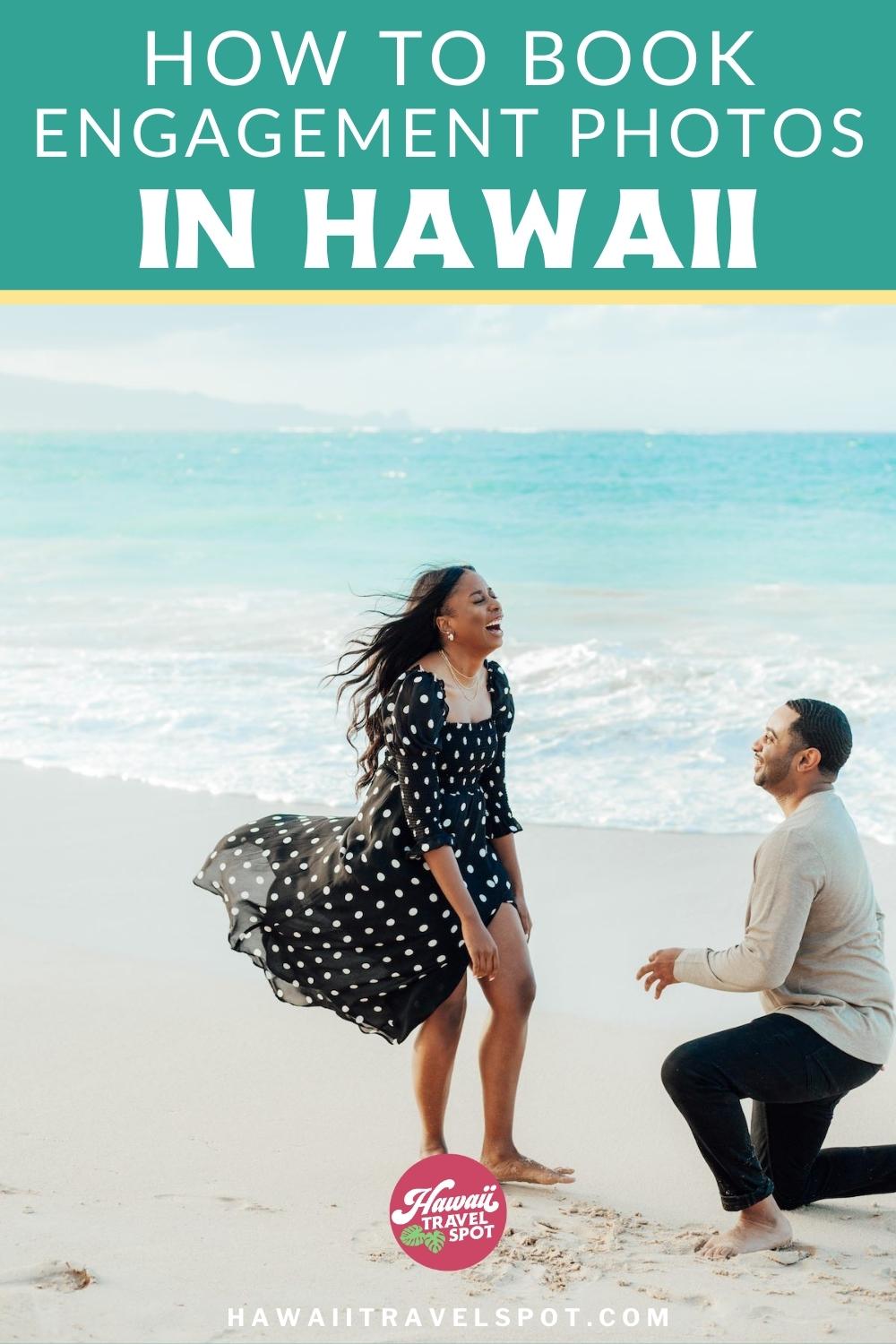 How to Get Gorgeous Hawaii Engagement Photos (2023)